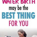 11 Reasons a Water Birth May Be the Best Thing for You