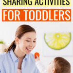 10 Simple and Engaging Sharing Activities for Toddlers!